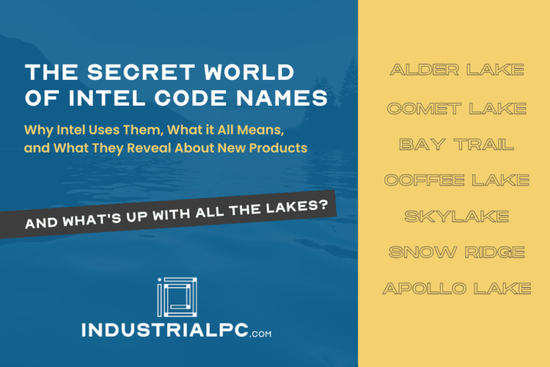 Intel Code Names: Unveiling the Secrets Behind the Nam